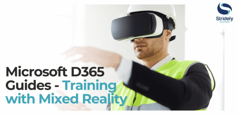 Microsoft D365 Guides with HoloLens - Training with Mixed Reality